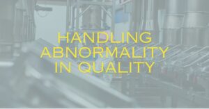 Procedure for handling abnormality in Quality