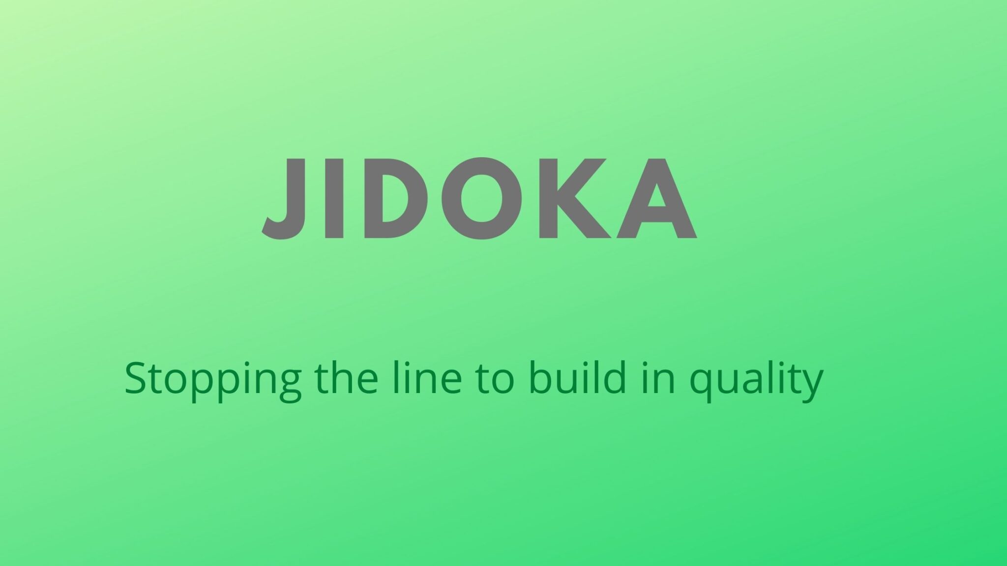 Jidoka in lean manufacturing