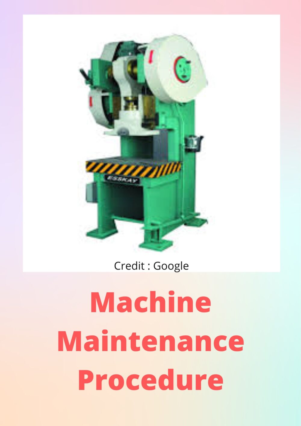 Machine Manitenance Procedure